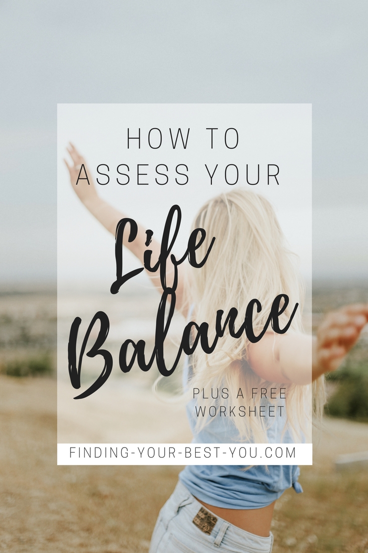 How to Assess Your Life Balance