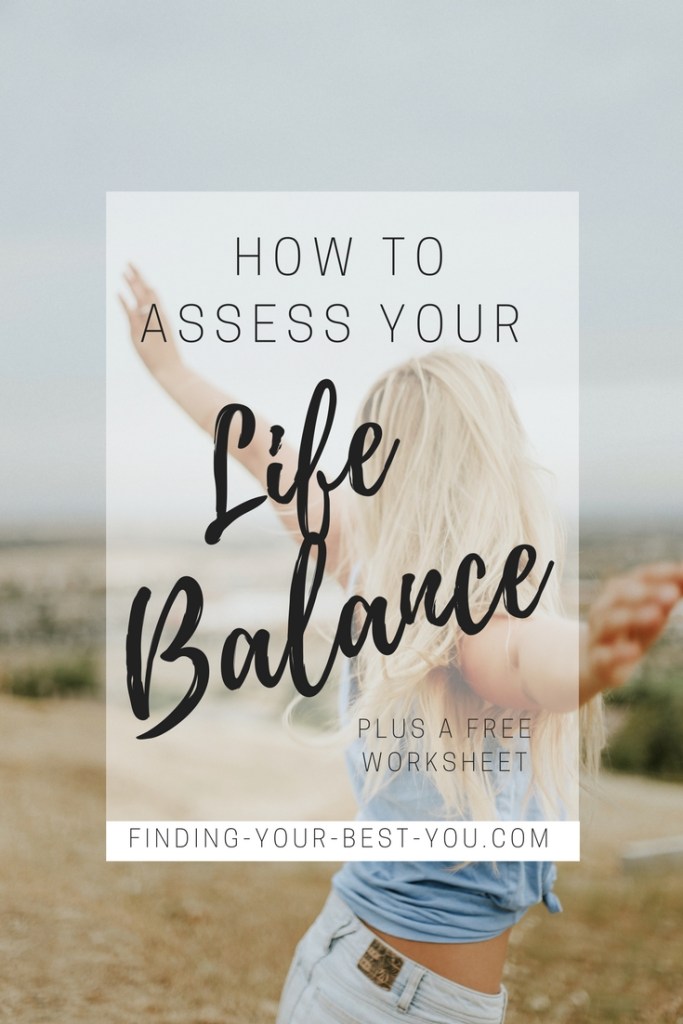 How to Assess Your Life Balance